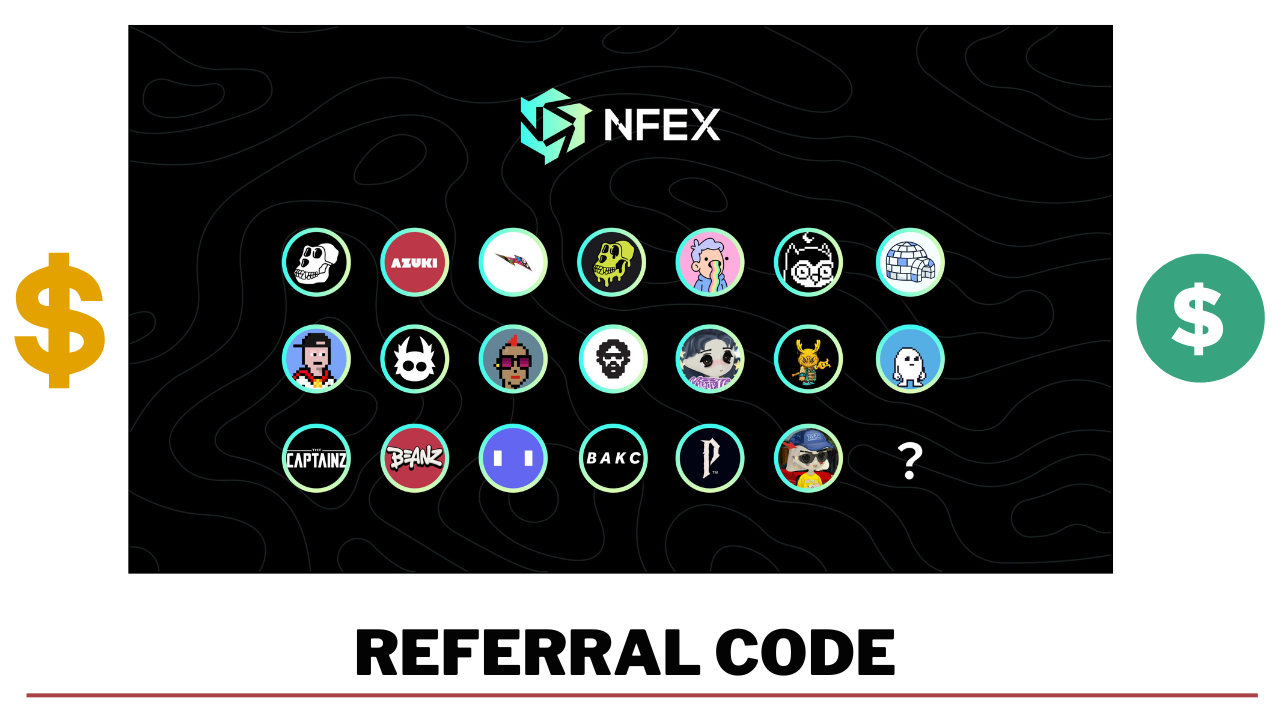 40% Nfex NFT Referral Code & NFEX NFTs Rebate