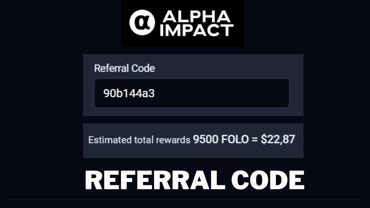 9500 FOLO Alpha Impact Crypto Referral Code
