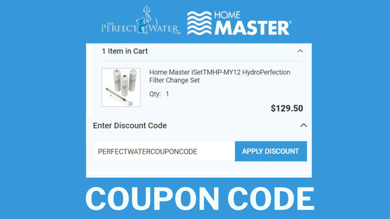 $50.00 off Home Master Water Filter Discount Code